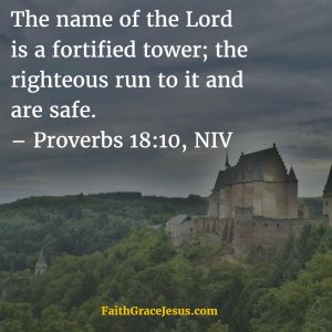 Strong Tower | Faith - Grace - Jesus