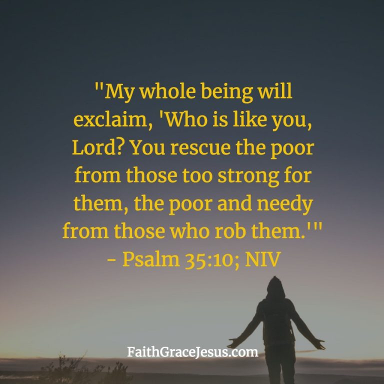 What Is God Like Psalm 35 10 Faith Grace Jesus